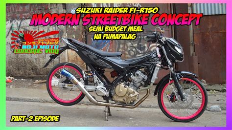 Modern Street Bike Concept Suzuki Raider Fi 150 Ep 106 Youtube