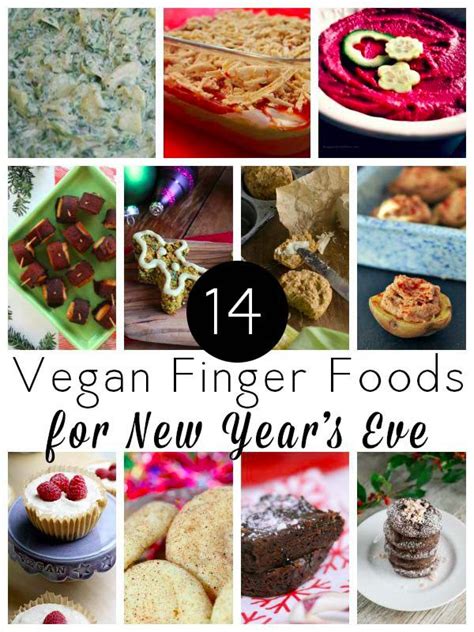 Vegan New Years Eve Menu 45 Recipes Vegan Finger Foods New