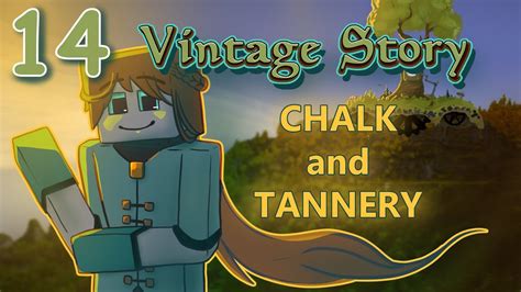 ⚪chalk And Tannery⚪ Vintage Story Fr And Eng Youtube