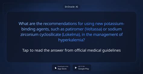 What Are The Recommendations For Using New Potassium Binding Agents Such As Patiromer Veltassa
