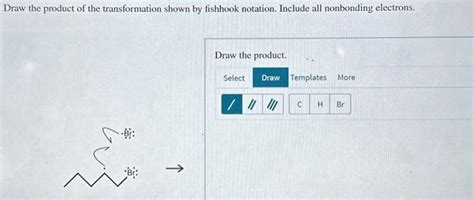 solved draw the product of the transformation shown by