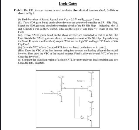 solved logic gates prob 1 the rtl inverter shown is used