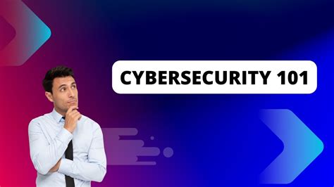 cybersecurity 101 youtube