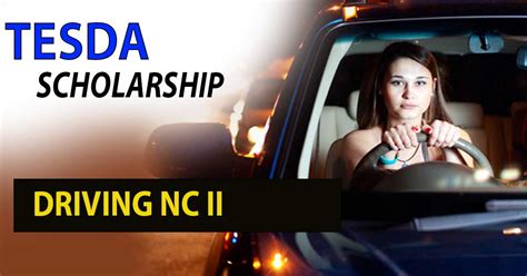 Tesda Driving Nc Ii Scholarship ~ Tesda Online