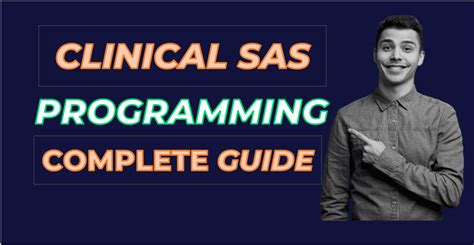 A Complete Guide To Clinical Sas