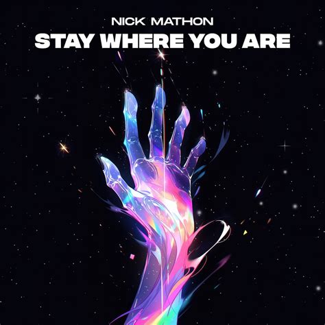 ‎stay Where You Are Single Album By Nick Mathon Apple Music