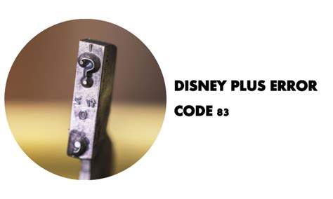 Disney Plus Error Code 83 Firestick Assaul Tech