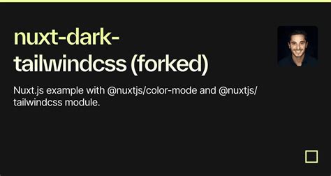 Nuxt Dark Tailwindcss Forked Codesandbox