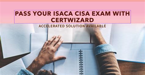 Pay Someone To Pass My Isaca Cisa Exam Certwizards Accelerated Solution