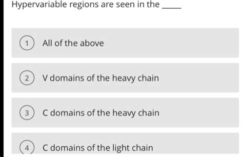 Solved Hypervariable Regions Are Seen In The 1 All Of The