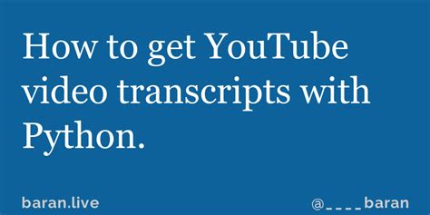 How To Get Youtube Video Transcripts With Python Dev Community