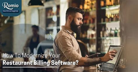how to modernize your restaurant billing software