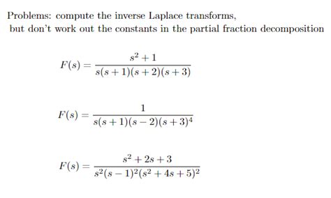 Solved Problems Compute The Inverse Laplace Transforms But Chegg