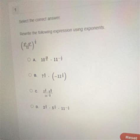 select the correct answer rewrite the following expression using
