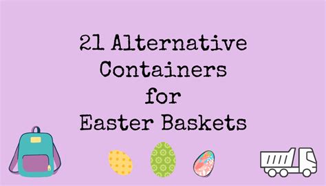 21 Alternative Containers For Easter Baskets Rebeccas Country Notes