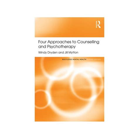 Four Approaches To Counselling And Psychotherapy Chooze The