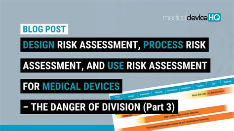 Medical Device Risk Assessment The Danger Of Division Part 3