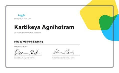 Excited To Share My Certificate From Kaggle In Intro To Machine Excited To Share My Certificate From Kaggle In Intro To Machine