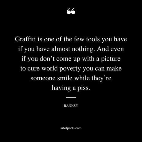 25 Best Banksy Quotes On Art Graffiti Capitalism And Advertising