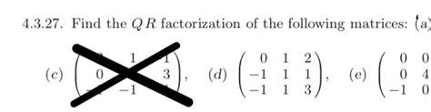 Solved Only Part D By Stable Version Of GramSchmidt Chegg