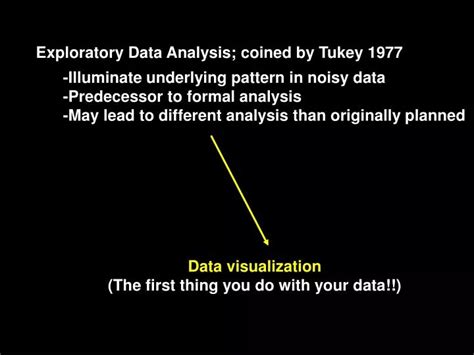 Ppt Exploratory Data Analysis Coined By Tukey 1977 Powerpoint