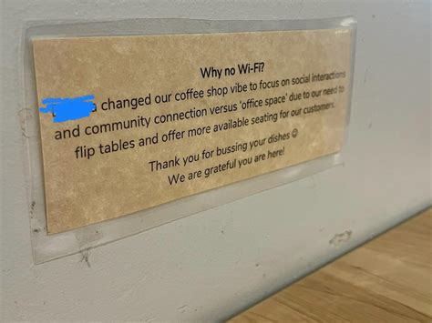 Local Coffee Shop That Doesnt Offer Wi Fi To Encourage Community Connections R Mildlyinteresting