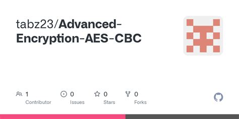 Github Tabz23advanced Encryption Aes Cbc