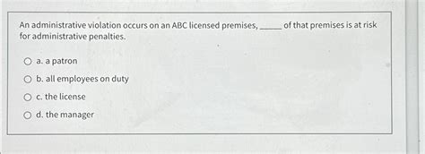 Solved An Administrative Violation Occurs On An Abc Licensed