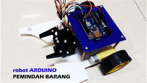 Robot Pemindah Barang Otomatis Menggunakan ARDUINO TEKNIK MEKATRONIKA
