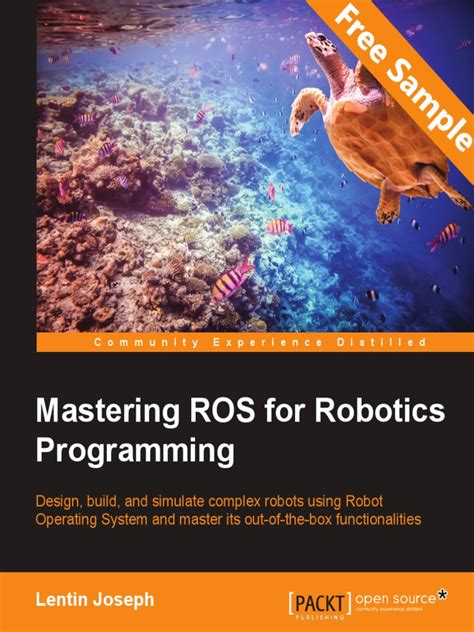 Mastering Ros For Robotics Programming Sample Chapter Pdf Integer