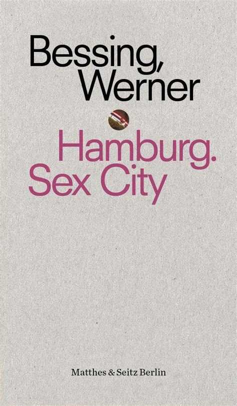 Hamburg Sex City Punctum 9783957578563 Books