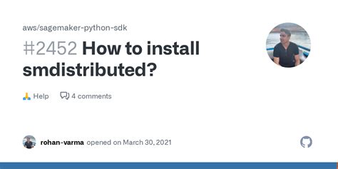 How To Install Smdistributed · Aws Sagemaker Python Sdk · Discussion