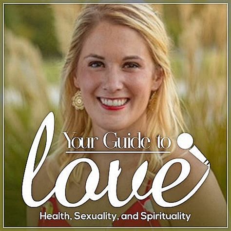 Your Guide To Love Podcast By Haley Helveston Susan Bratton