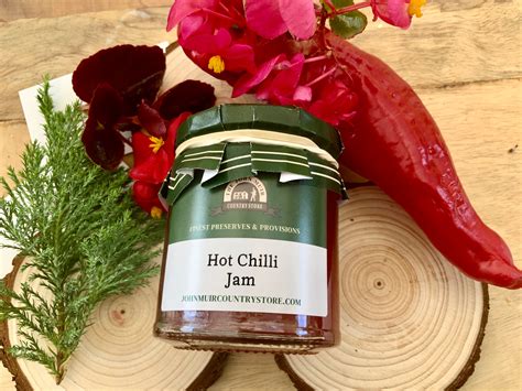 Hot Chilli Jam John Muir Country Store