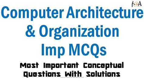 Computer Architecture And Organization Important Mcqs Cso Conceptual Questions With Solution