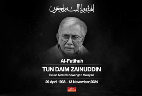Former Malaysian Finance Minister Daim Zainuddin Dies Aged 86 Lawyer Says Awani International