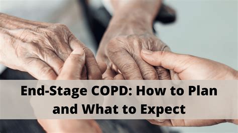 End Stage Copd How To Plan And What To Expect Lpt Medical