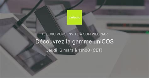 Découvrez La Gamme Unicos Televic