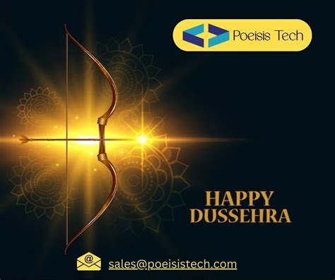 Poeisis Tech On Linkedin Dussehra Indianfestival Festiveseason