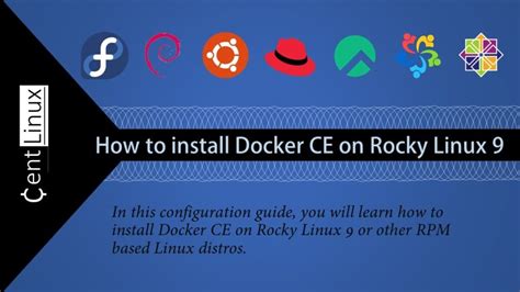 How To Install Docker On Rocky Linux 9 Centlinux