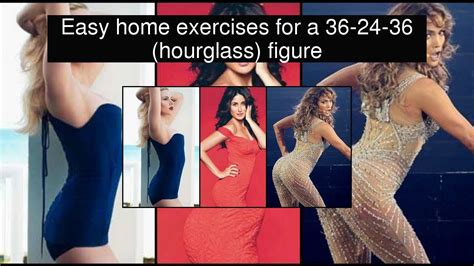 Easy Home Exercises For A 36 24 36 Hourglass Figure Youtube