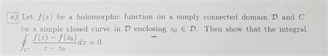 solved simply connected domain d and c on a let f z be a