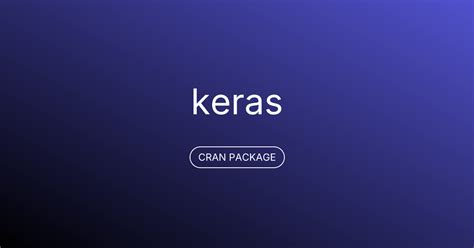 Keras R Interface To Keras Crane