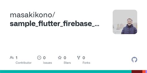 Github Masakikonosampleflutterfirebaseapp