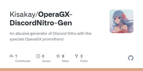 Github Kisakayoperagx Discordnitro Gen An Abusive Generator Of Discord Nitro With The