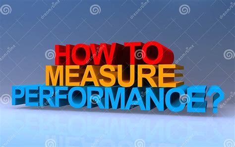 How To Measure Performance On Blue Stock Illustration Illustration Of Measure Targets 347664682