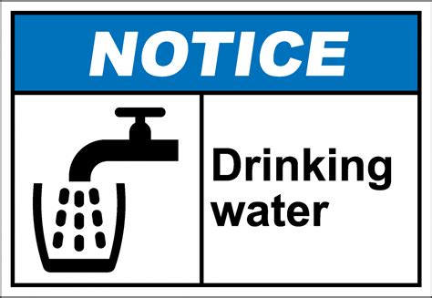Drinking Water Safety Signs Safe Drinking Water ~ Sign Notice Fresh