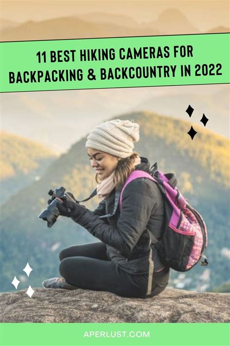 11 Best Hiking Cameras For Backpacking And Backcountry In 2022 Best