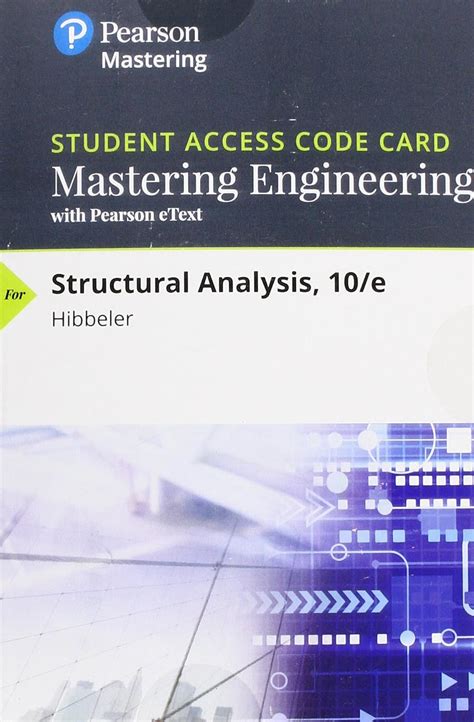 Structural Analysis With Pearson Etext Mastering Engineering