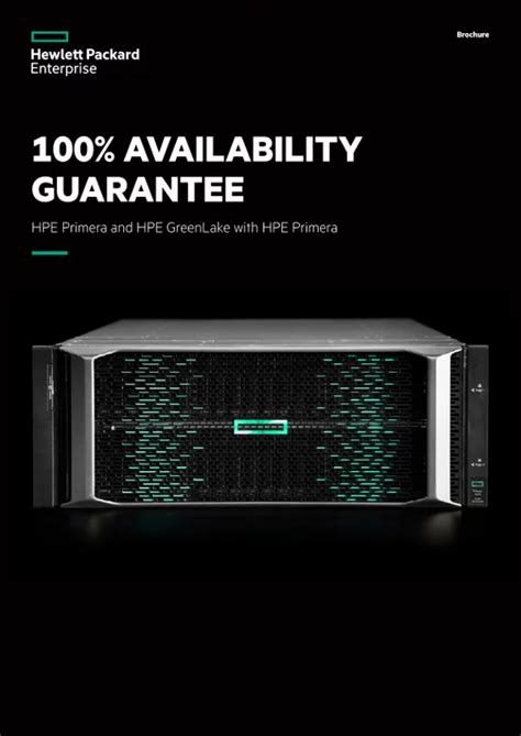 100 Availability Guarantee Hpe Primera And Hpe Greenlake With Hpe